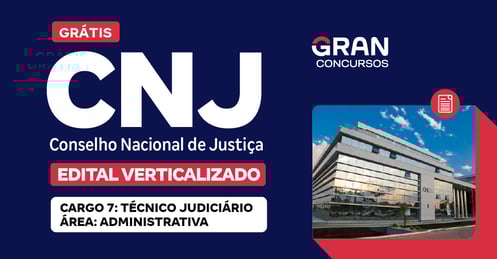 Edital Verticalizado – CNJ